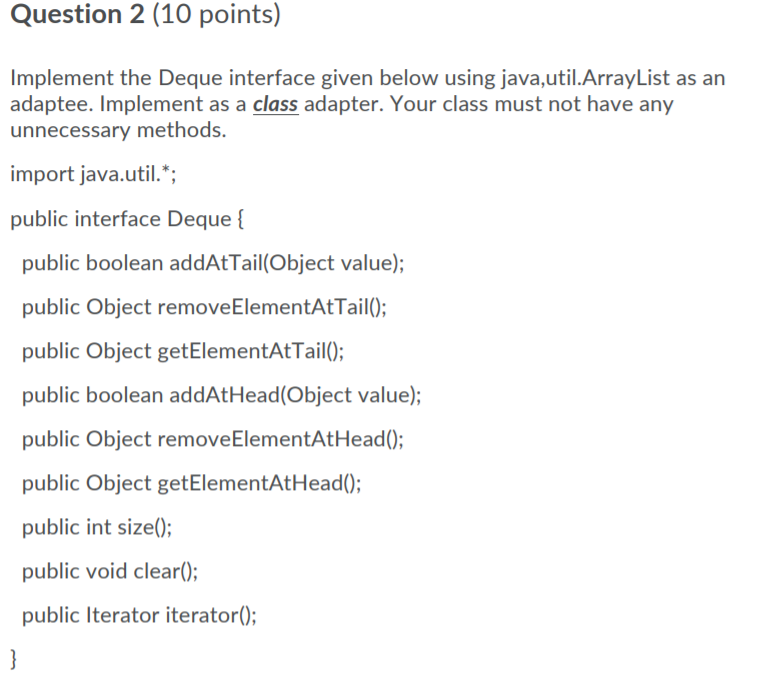 Solved Question 2 10 Points Implement The Deque Interface 