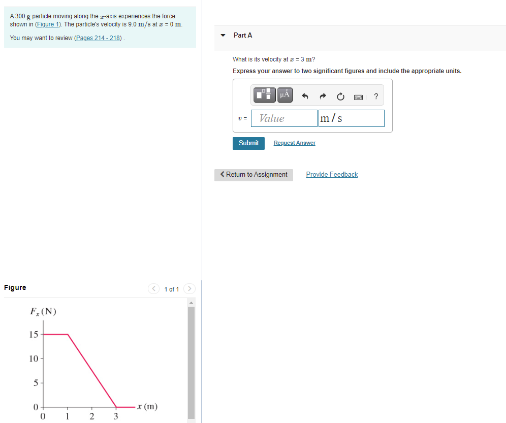 Solved A 300 g particle moving along the z-axis experiences | Chegg.com