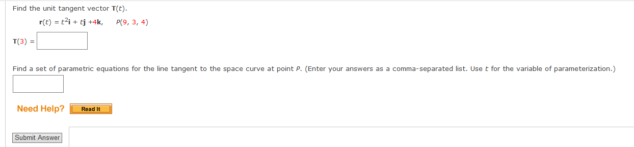 Solved Find the unit tangent vector to the curve at the | Chegg.com