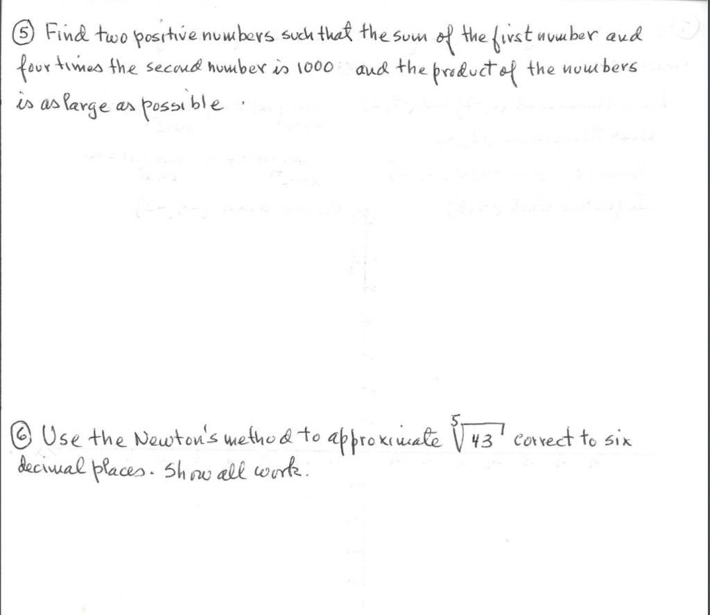 Solved © Find two positive numbers such that the sum of the | Chegg.com
