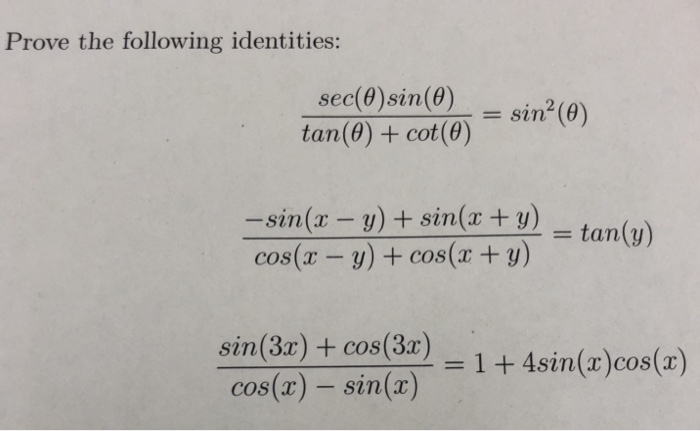 Solved Prove the following identities: sec(θ)sin(0)_ = | Chegg.com