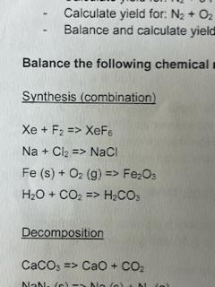 Solved Synthesis (combination) Xe + F2 => XeF6 Na + Cl2 => | Chegg.com
