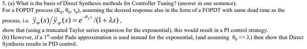 5. (a) What is the basis of Direct Synthesis methods | Chegg.com