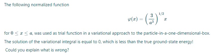 Solved The following normalized function 4(2) () 1/2 2 for 0 | Chegg.com