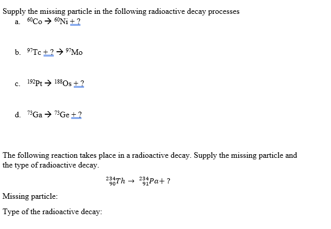 Solved Supply the missing particle in the following | Chegg.com