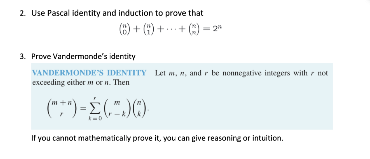 Solved 2. Use Pascal identity and induction to prove that | Chegg.com