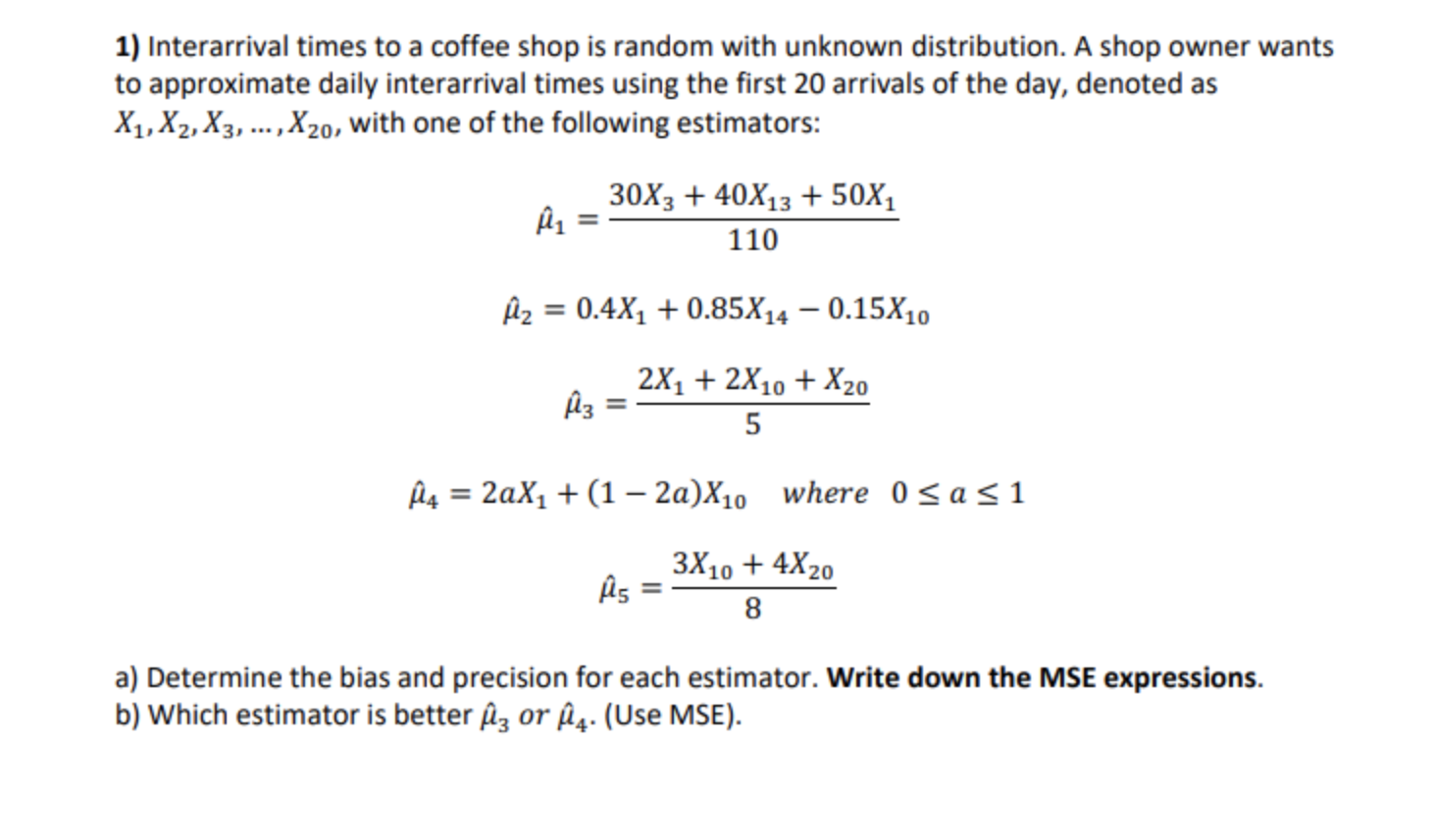 Solved 1) Interarrival times to a coffee shop is random with | Chegg.com