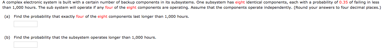 Solved A complex electronic system is built with a certain | Chegg.com