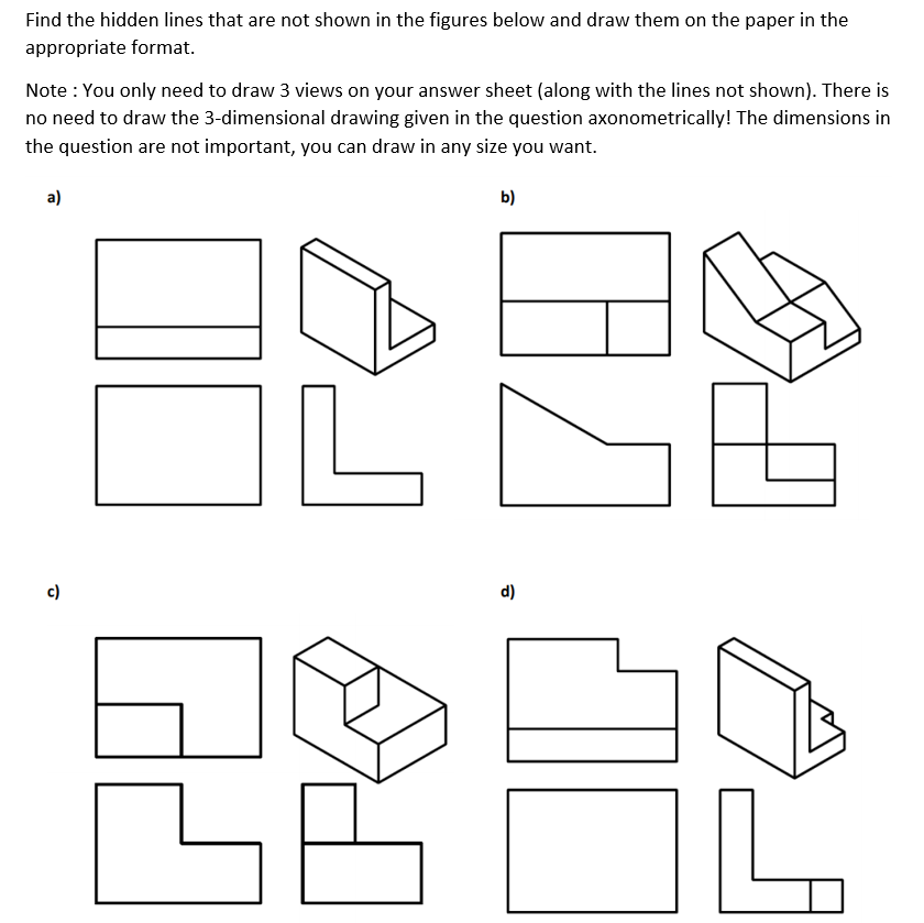 Solved Find the hidden lines that are not shown in the | Chegg.com