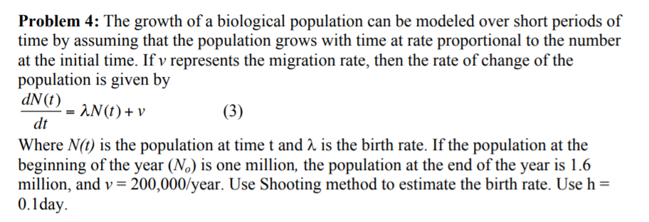 Solved Problem 4: The growth of a biological population can | Chegg.com