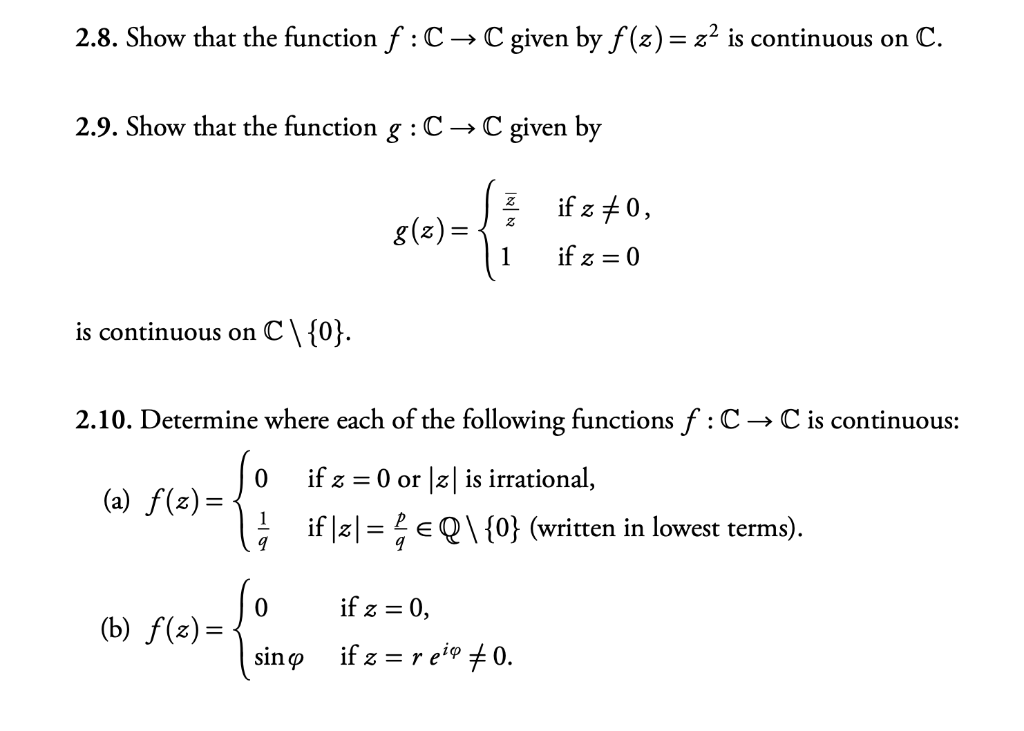 Solved 2.8. Show that the function f :C → C given by f(x) = | Chegg.com