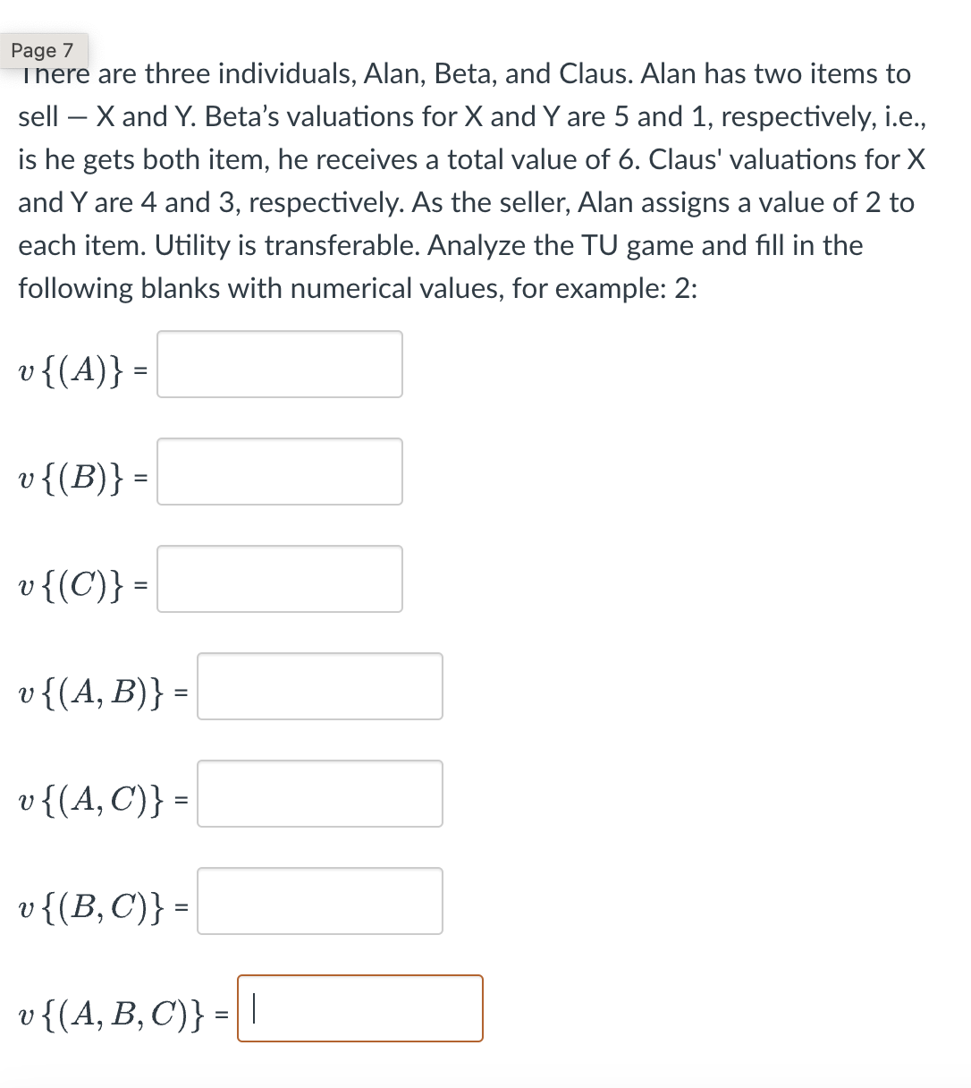 Solved Inere are three individuals, Alan, Beta, and Claus. | Chegg.com