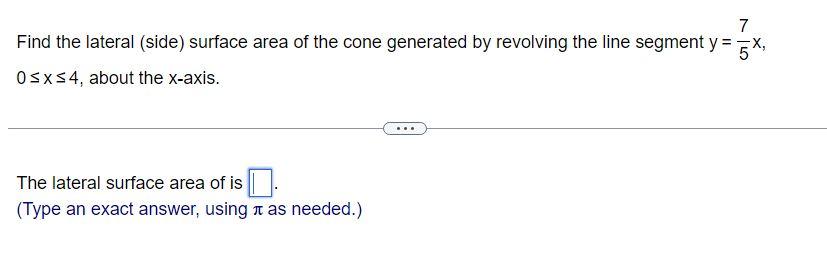 Solved Find the lateral (side) surface area of the cone | Chegg.com