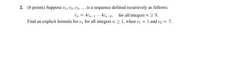 Solved 2. (8 points) Suppose C1, C2, C3, ... is a sequence | Chegg.com