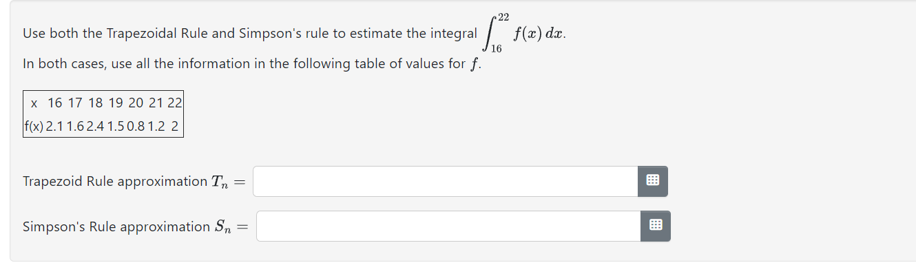 Solved Use both the Trapezoidal Rule and Simpson's rule to | Chegg.com