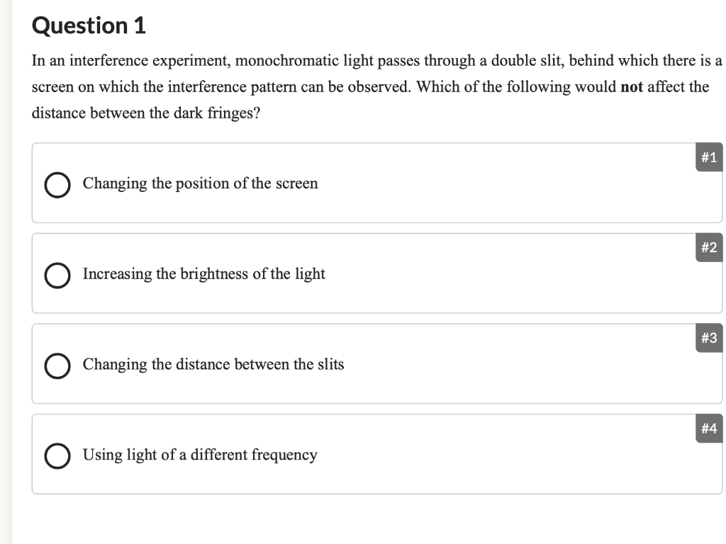 Solved Question 1 In an interference experiment, | Chegg.com