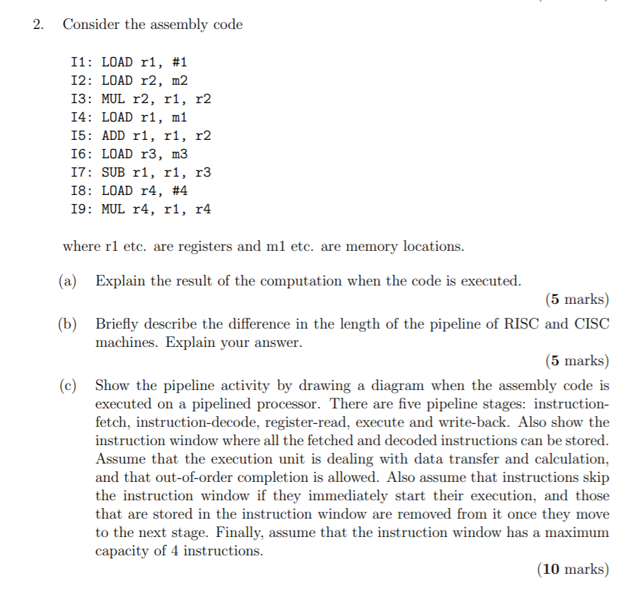 Solved Consider the assembly code I1: LOAD r1, #1 I2: LOAD | Chegg.com