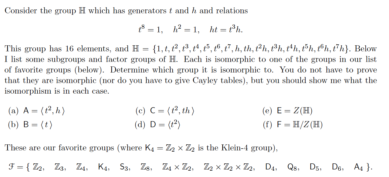 Solved Consider the group H which has generators t and h and | Chegg.com