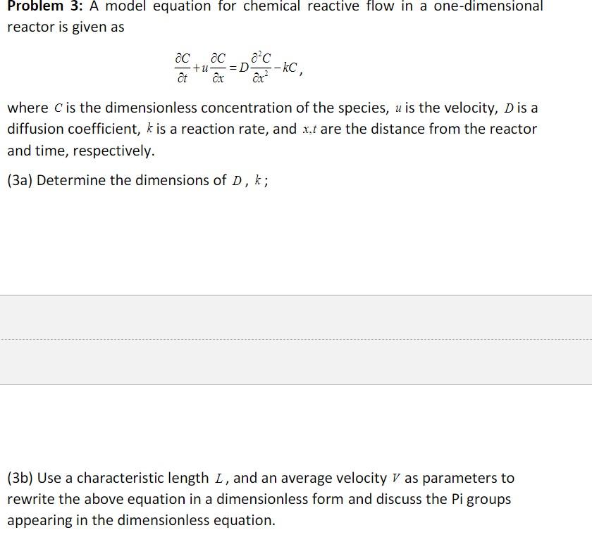 Problem 3: A model equation for chemical reactive | Chegg.com