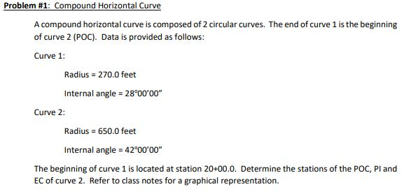 Solved Problem #1: Compound Horizontal Curve A compound | Chegg.com