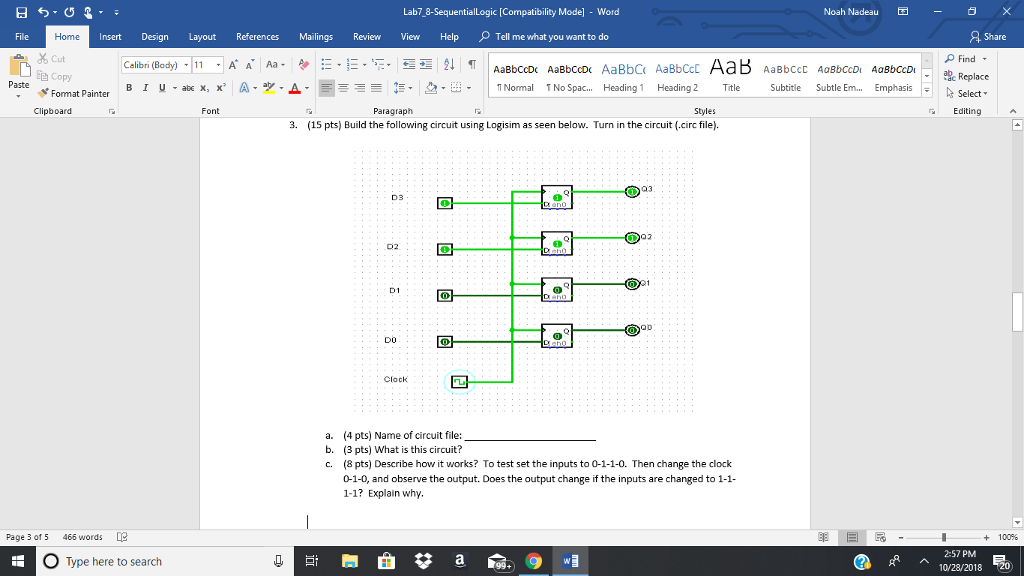 Solved Build the following circuit using Logisim as seen | Chegg.com