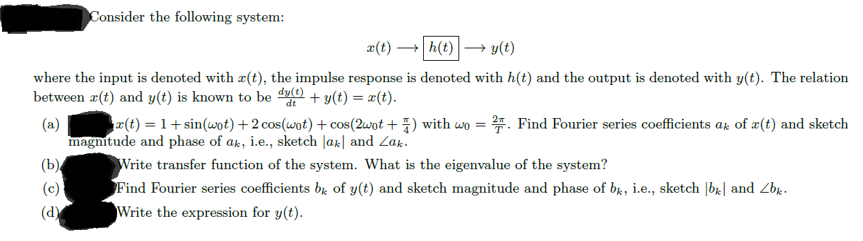 Solved Consider the following system: x(t) h(t) y(t) where | Chegg.com