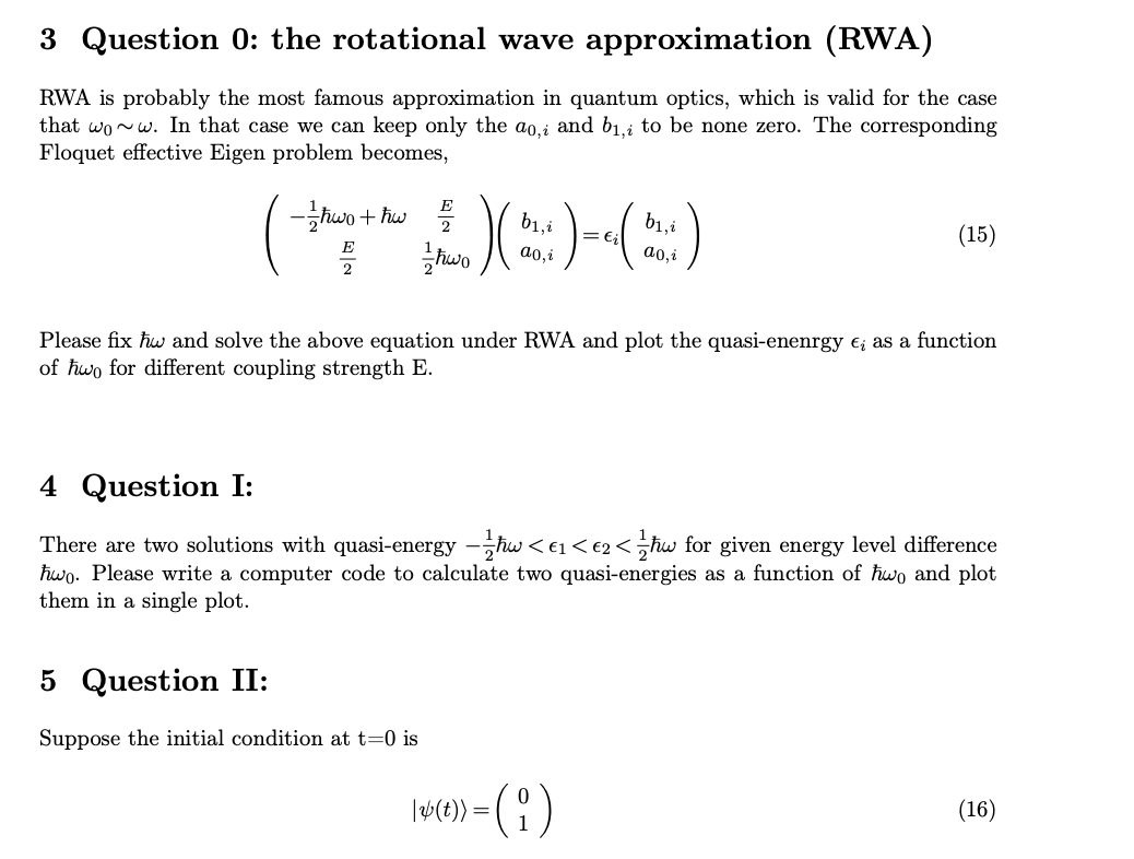 Solved 3 Question 0 The Rotational Wave Approximation Rwa