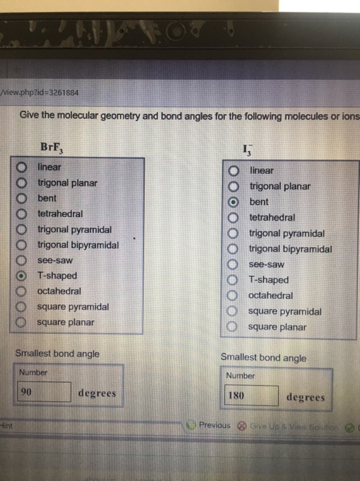 Solved Give the molecular geometry and bond angles for the | Chegg.com