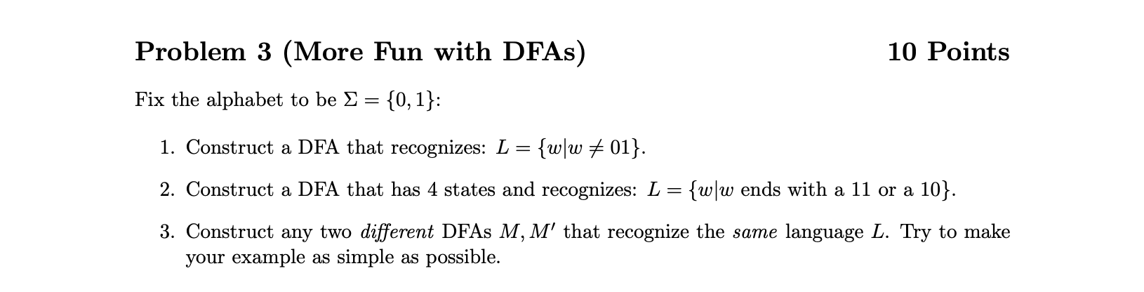 Solved Problem 3 (More Fun with DFAs)10 ﻿PointsFix the | Chegg.com