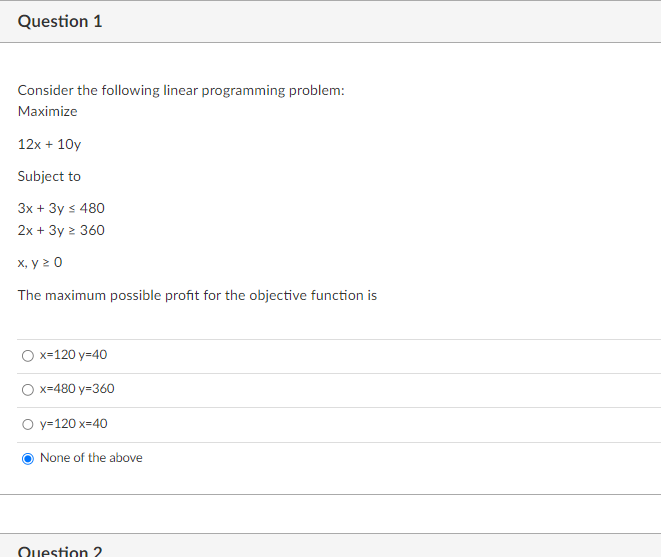 Solved 12x+10y Subject to 3x+3y≤4802x+3y≥360x,y≥0 The | Chegg.com