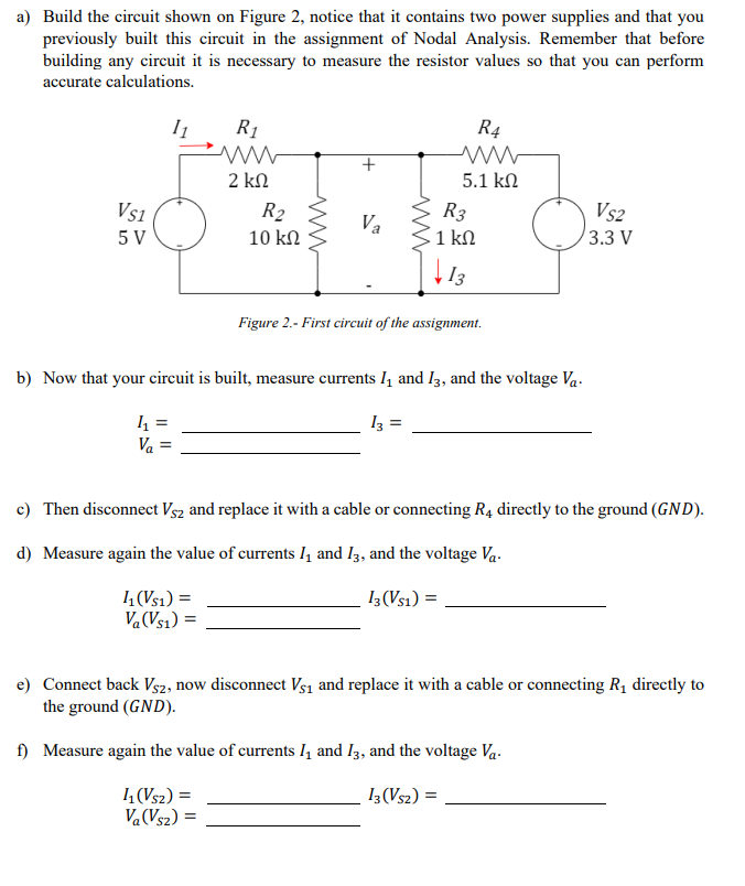 Solved a) Build the circuit shown on Figure 2, notice that | Chegg.com