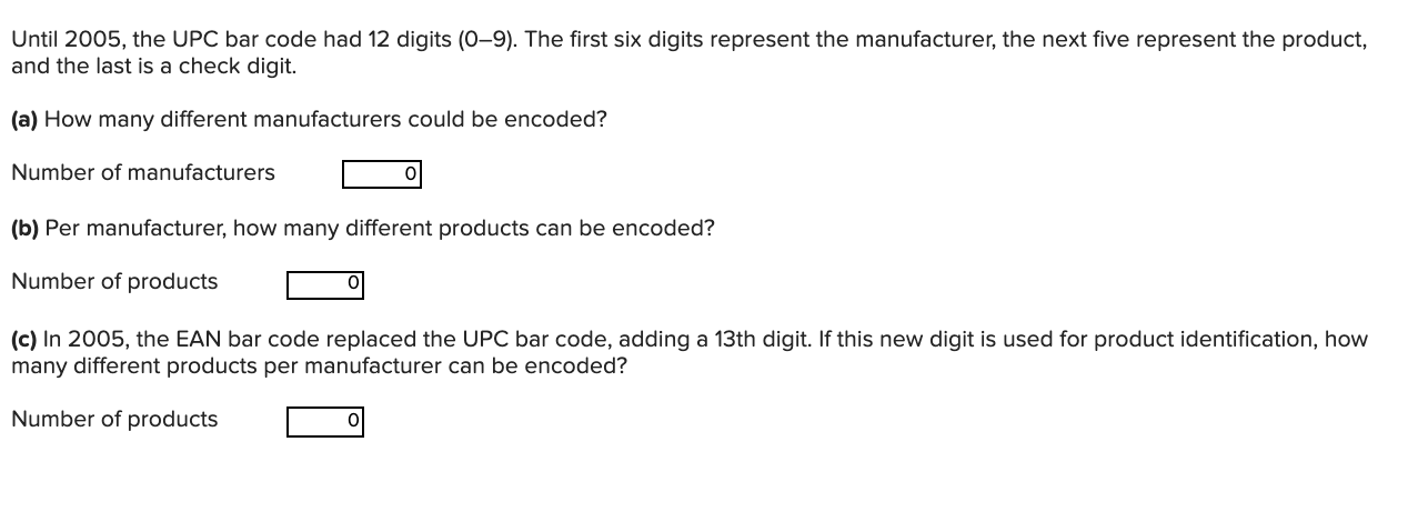 Solved Until 2005, the UPC bar code had 12 digits (0-9). The | Chegg.com