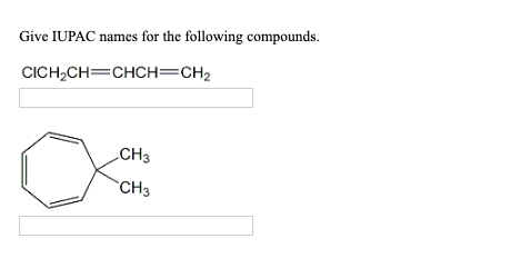 Solved Give IUPAC names for the following compounds. | Chegg.com