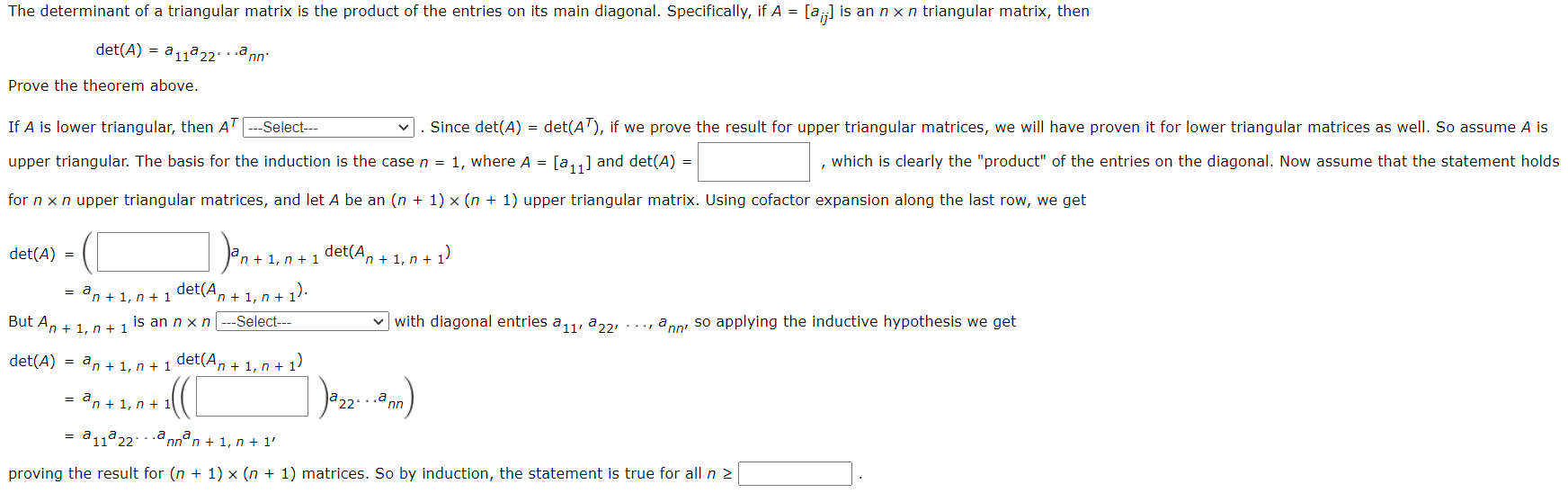 Solved The Determinant Of A Triangular Matrix Is The Product