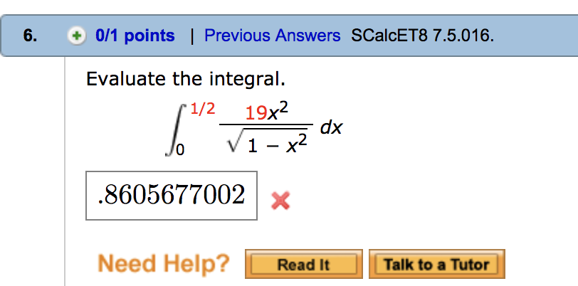Solved 6. 0/1 points | Previous Answers SCalcET8 7.5.016. | Chegg.com
