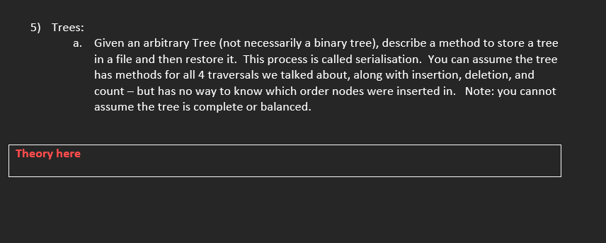 Solved 5) Trees: a. Given an arbitrary Tree (not necessarily | Chegg.com