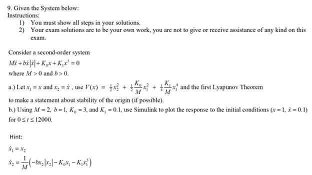 Solved 9. Given the System below: Instructions: 1) You must | Chegg.com