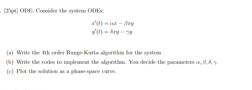 Solved . [25pt] ODE: Consider the system ODES: x' (t) = ax - | Chegg.com