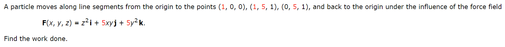 Solved A particle moves along line segments from the origin | Chegg.com