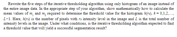 Solved Rewrite The Five Steps Of The Iterative Thresholding 