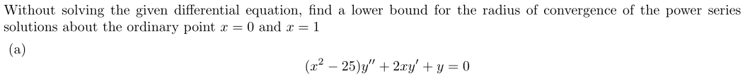 Solved Without solving the given differential equation, find | Chegg.com