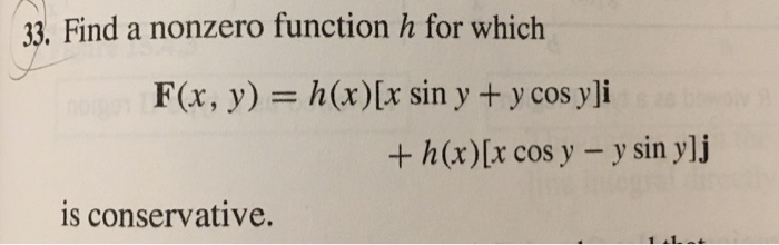 Solved 13. Find a nonzero function h for which F(x, y) h (x) | Chegg.com