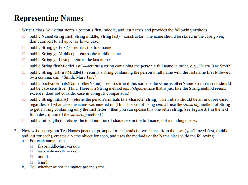 Solved Representing Names 1. Write a class Name that stores | Chegg.com