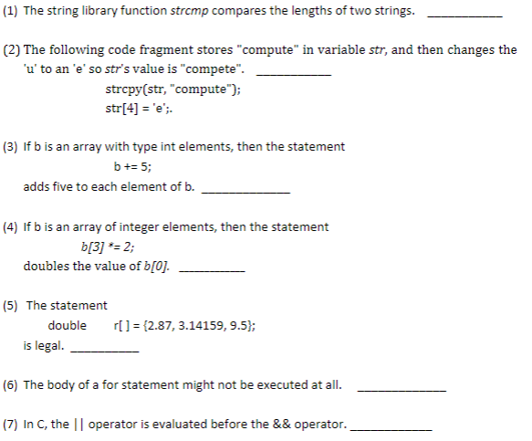 Solved (1) The string library function strcmp compares the | Chegg.com