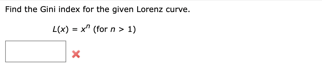 Solved Find the Gini index for the given Lorenz curve. | Chegg.com