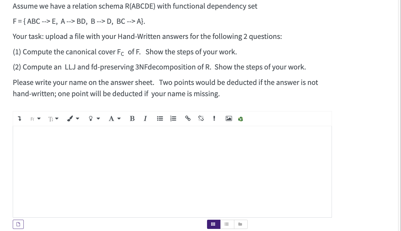 Solved Assume we have a relation schema R(ABCDE) with | Chegg.com