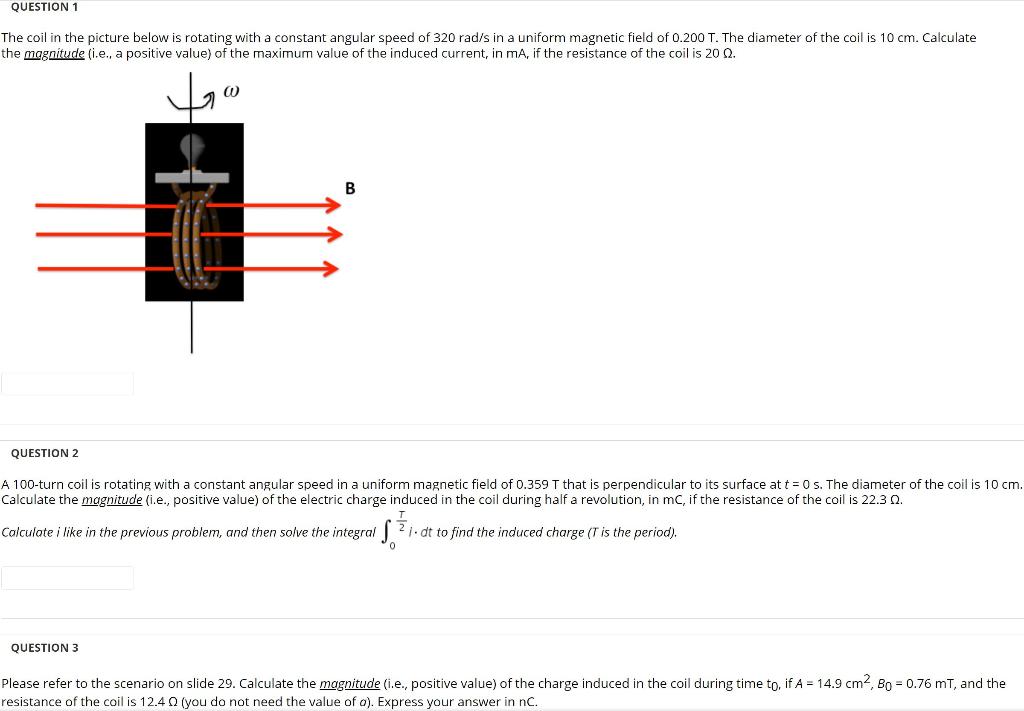 Solved QUESTION 1 The coil in the picture below is rotating | Chegg.com