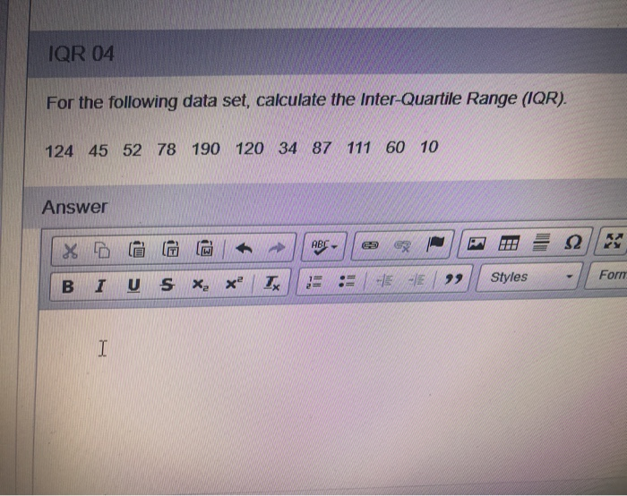 Solved IQR 04 For the following data set, calculate the | Chegg.com