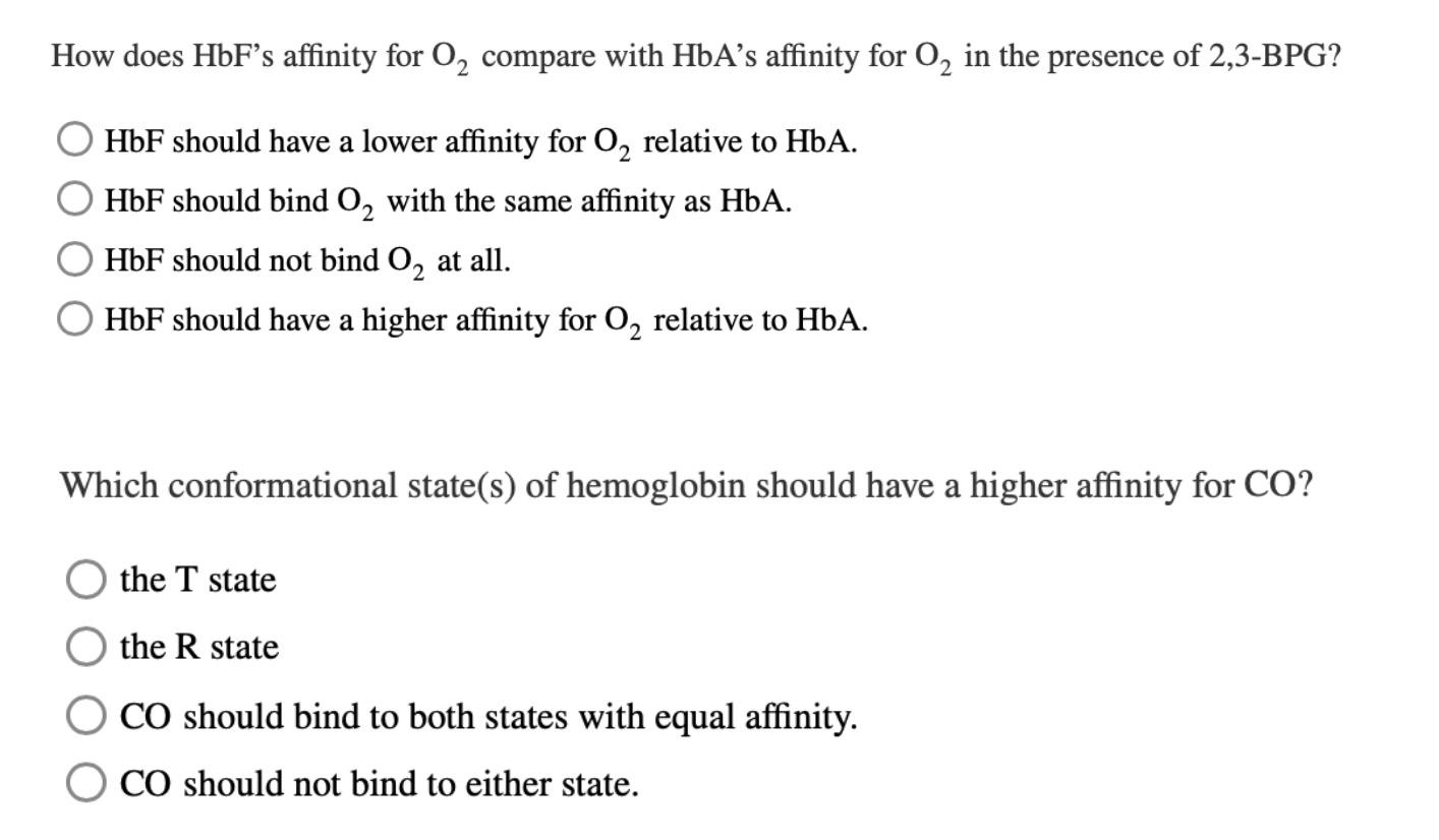 Solved How does HbF's affinity for O2 compare with HbA’s | Chegg.com
