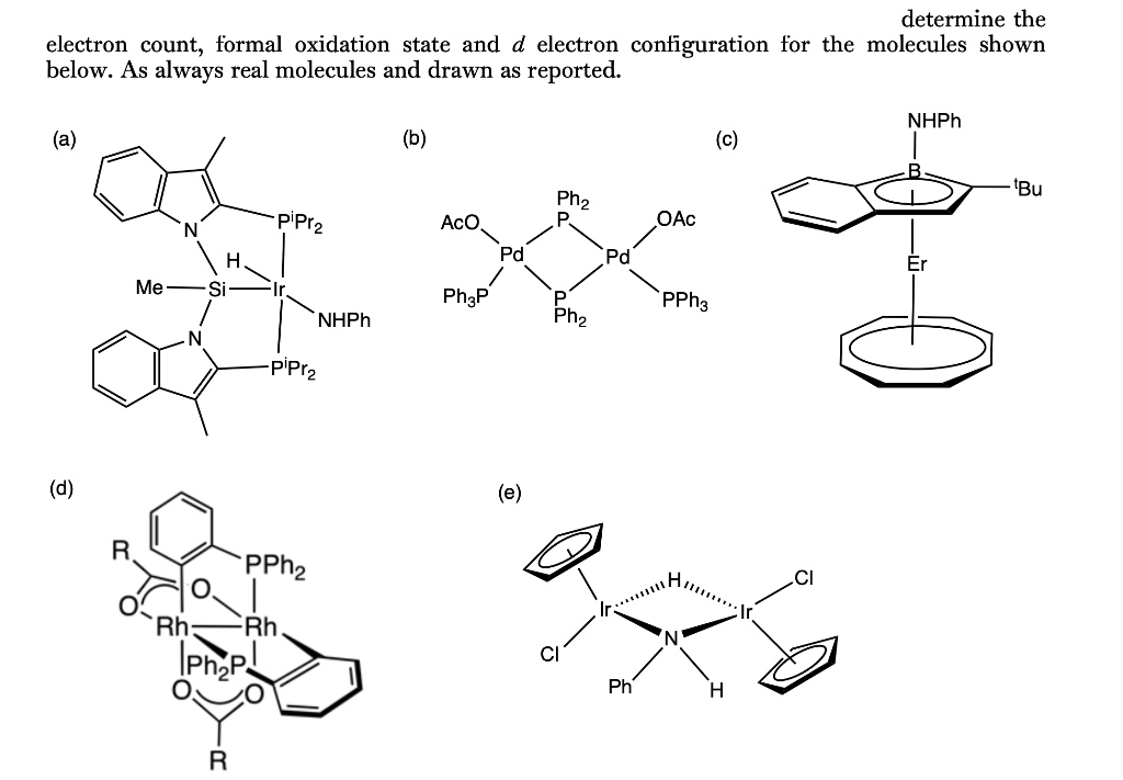 Solved determine the electron count, formal oxidation state | Chegg.com